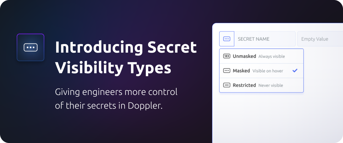 Doppler: Secret Visibility: More Control Over Your Secrets